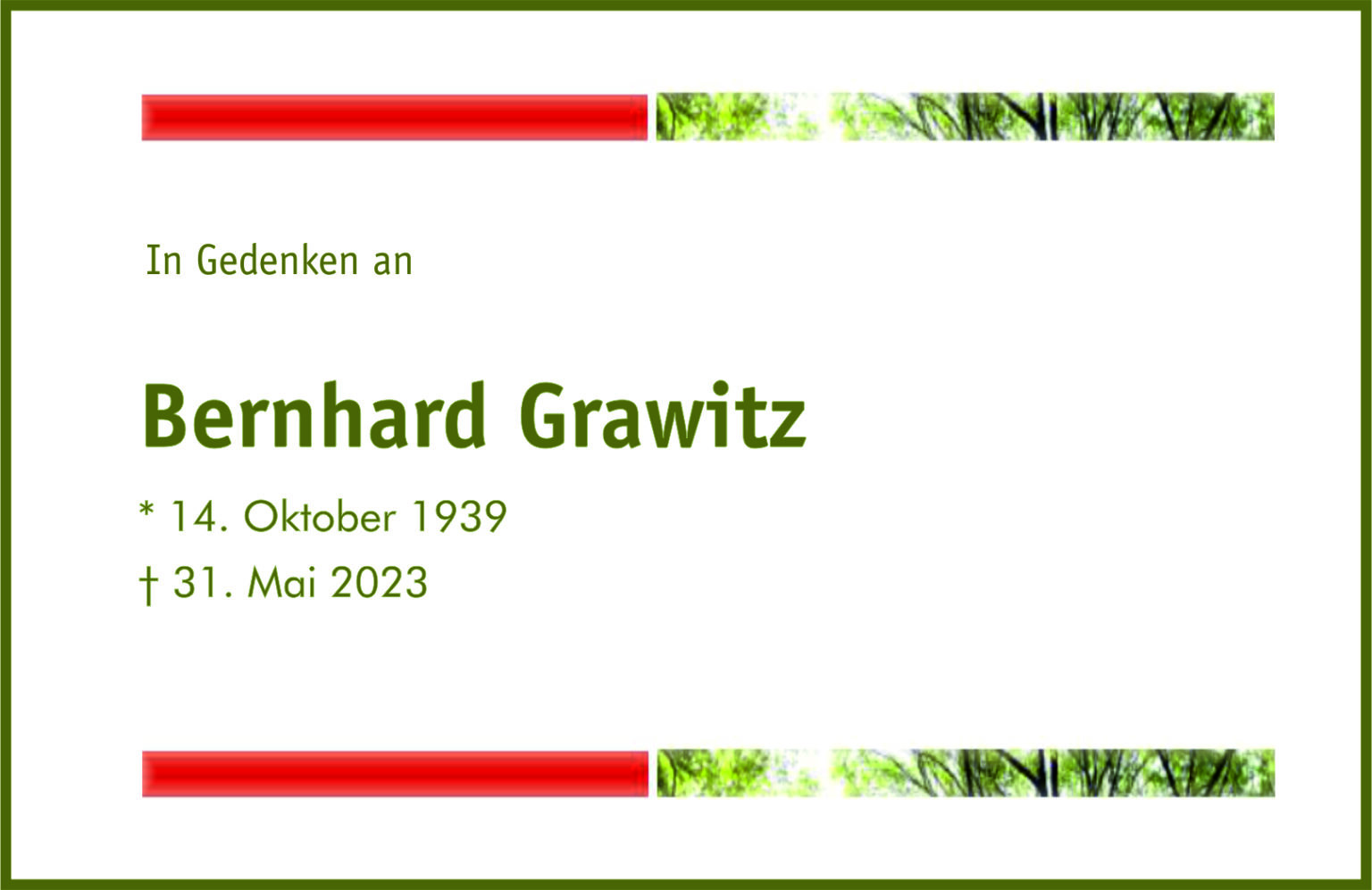Bernhard Grawitz † 31.5.2023 - Grünewald*Baum